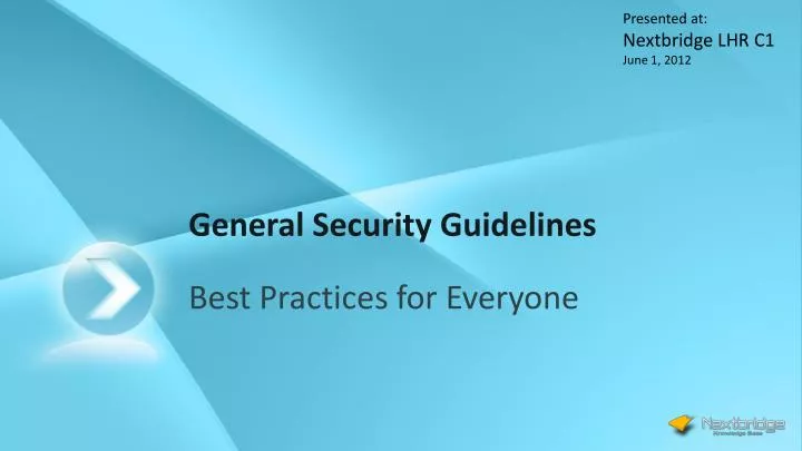 PPT - General Security Guidelines PowerPoint Presentation, free ...