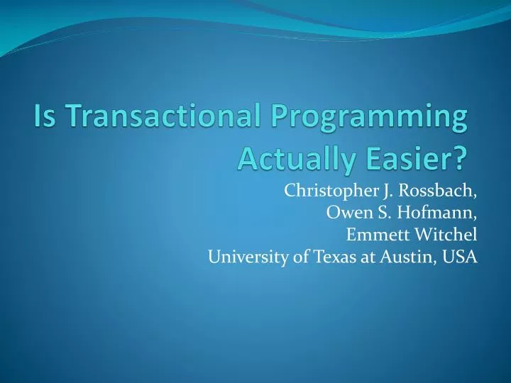 Ppt Is Transactional Programming Actually Easier Powerpoint