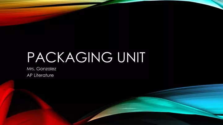 PPT - Packaging unit PowerPoint Presentation, free download - ID:1983987