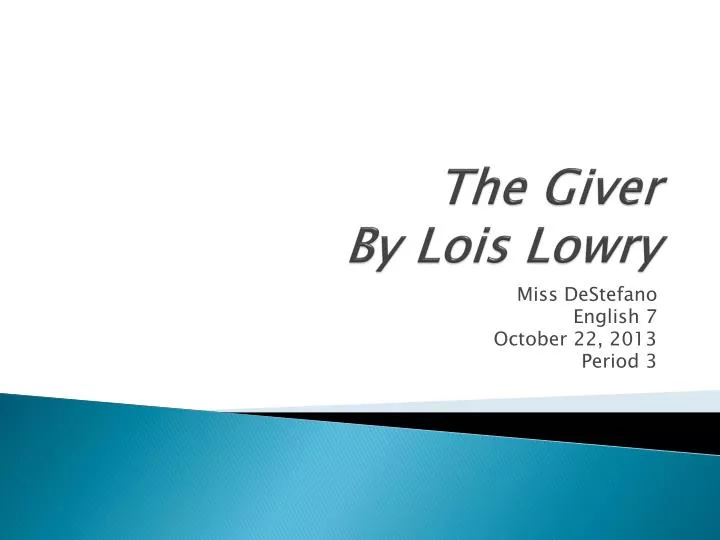 PPT - The Giver By Lois Lowry PowerPoint Presentation, free download ...