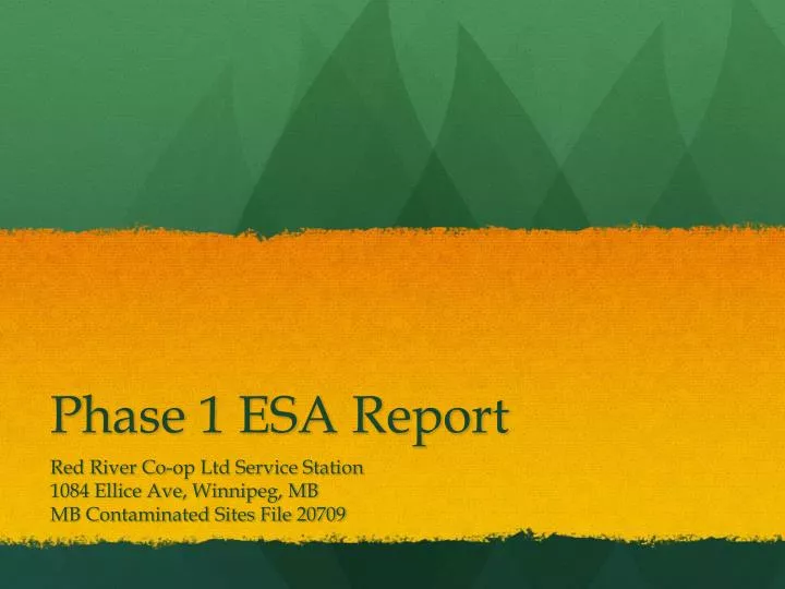 PPT - Phase 1 ESA Report PowerPoint Presentation, free download - ID ...