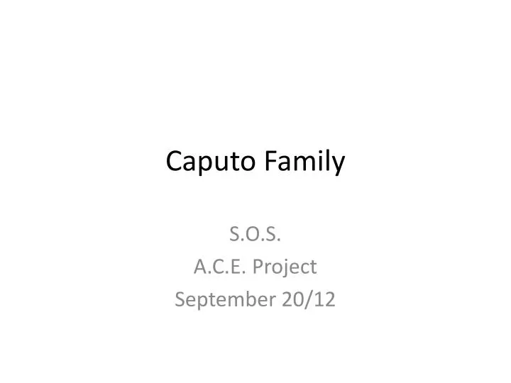 PPT - Caputo Family PowerPoint Presentation, free download - ID:1984536