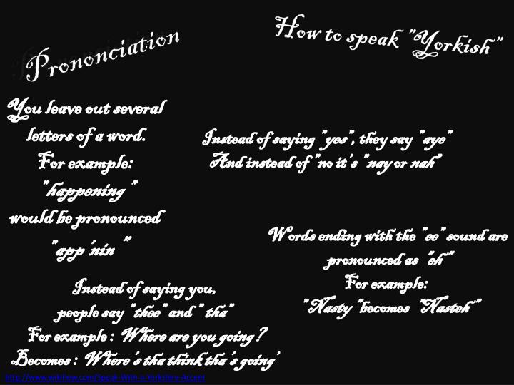 PPT - Yorkshire Dialect PowerPoint Presentation - ID:1985293