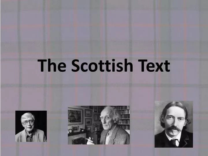 PPT - The Scottish Text PowerPoint Presentation, free download - ID:1985420
