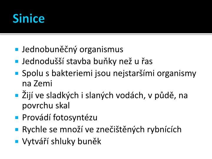 PPT - Zelené řasy, sinice, bakterie PowerPoint Presentation - ID:1985753