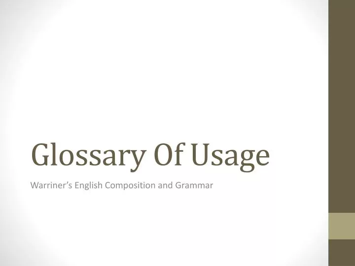 PPT - Glossary Of Usage PowerPoint Presentation, free download - ID:1985921