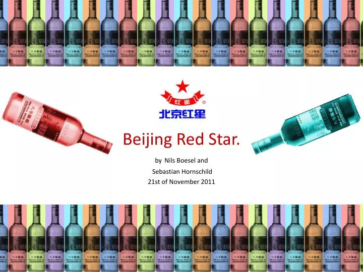 PPT - Beijing Red Star. by Nils Boesel and Sebastian Hornschild 21st of ...