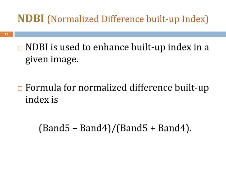 PPT - Indices for information extraction from satellite imagery ...