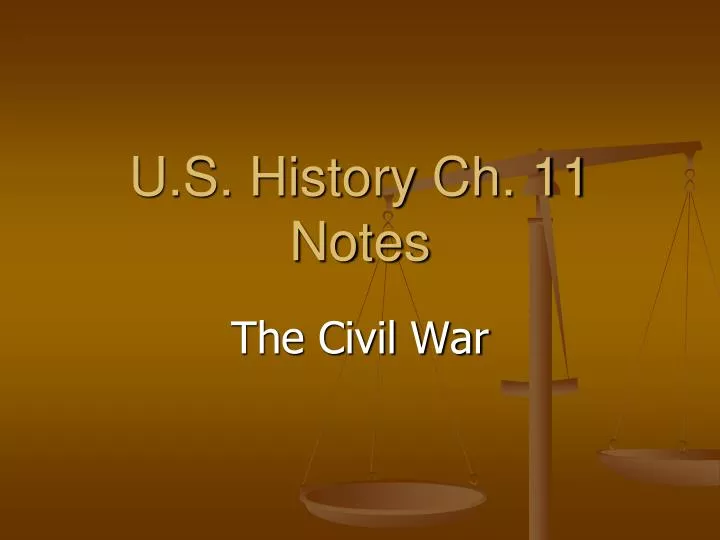 PPT - U.S. History Ch. 11 Notes PowerPoint Presentation, free download ...