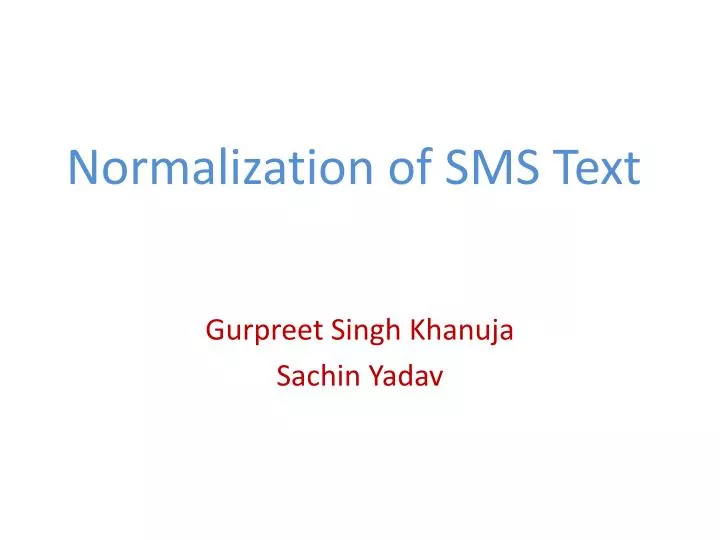 PPT - Normalization of SMS Text PowerPoint Presentation, free download ...