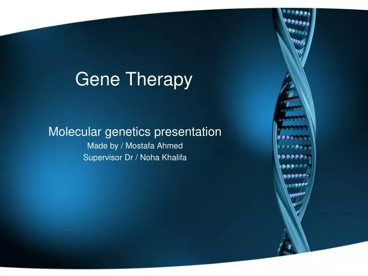 PPT - Gene Therapy PowerPoint Presentation, free download - ID:1986844
