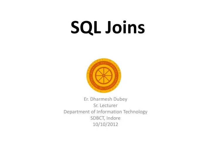 PPT - SQL Joins PowerPoint Presentation, free download - ID:1986876 PPT - SQL Joins PowerPoint Presentation, free download - ID:1986876