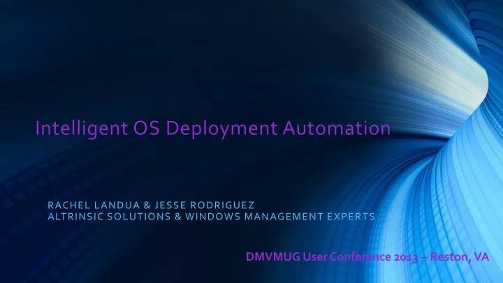 PPT - Intelligent OS Deployment Automation PowerPoint Presentation ...