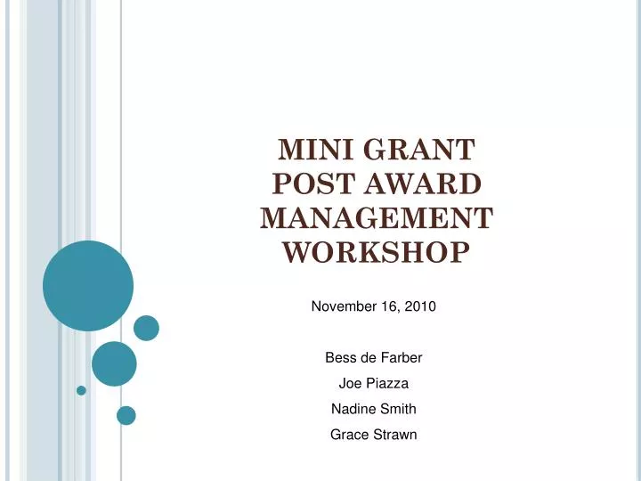 PPT - MINI GRANT POST AWARD MANAGEMENT WORKSHOP PowerPoint Presentation ...