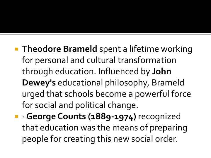 PPT - Theories of Education: Social Reconstructionism PowerPoint ...