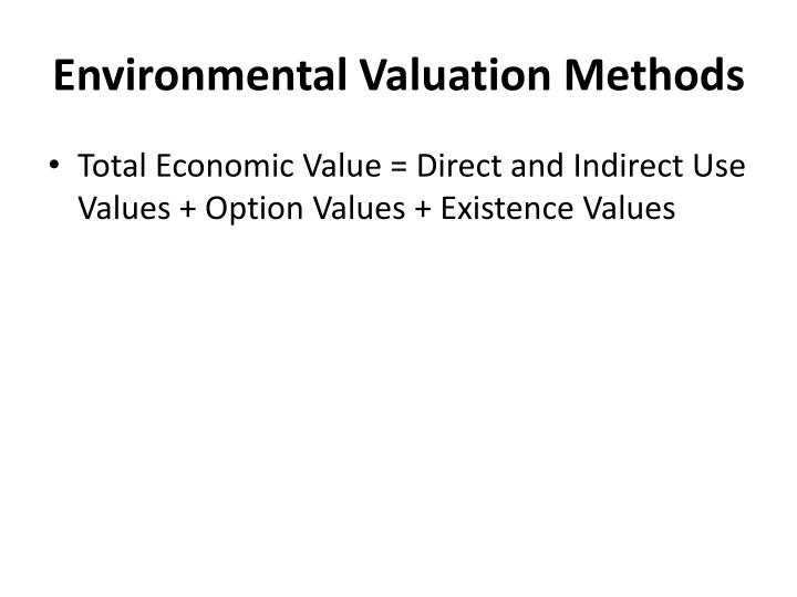 PPT - Environmental Valuation PowerPoint Presentation - ID:1987550