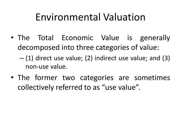 PPT - Environmental Valuation PowerPoint Presentation - ID:1987550