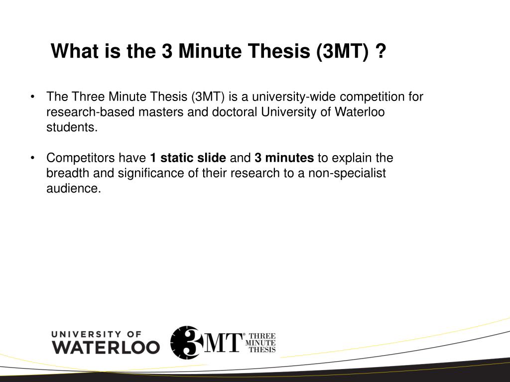 PPT - Welcome to the 3 Minute Thesis (3MT) Competition Faculty of XXX ...