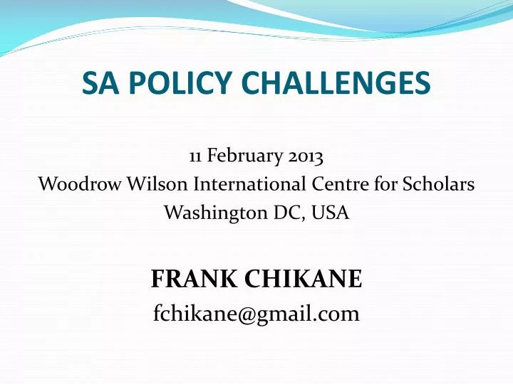 PPT - SA POLICY CHALLENGES PowerPoint Presentation, free download - ID ...
