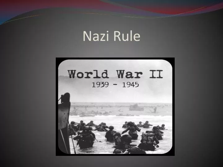 PPT - Nazi Rule PowerPoint Presentation, free download - ID:1988428