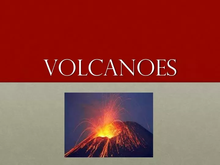 PPT - VOLCANOES PowerPoint Presentation, free download - ID:1989250