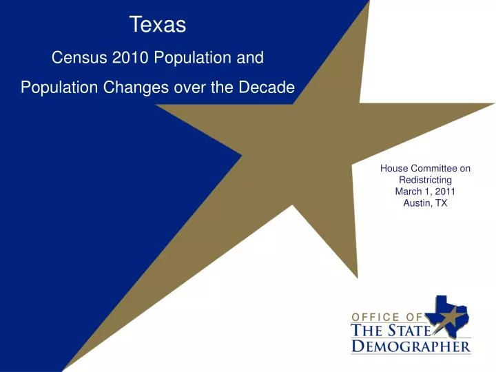 PPT - Texas Census 2010 Population and Population Changes over the ...