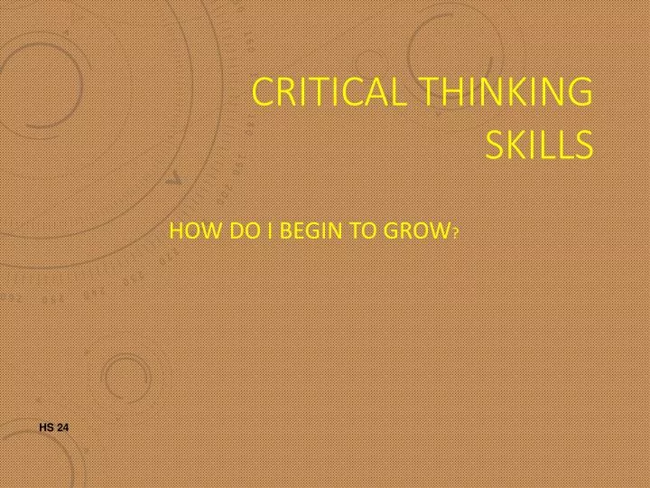 PPT - Critical Thinking Skills PowerPoint Presentation, free download ...