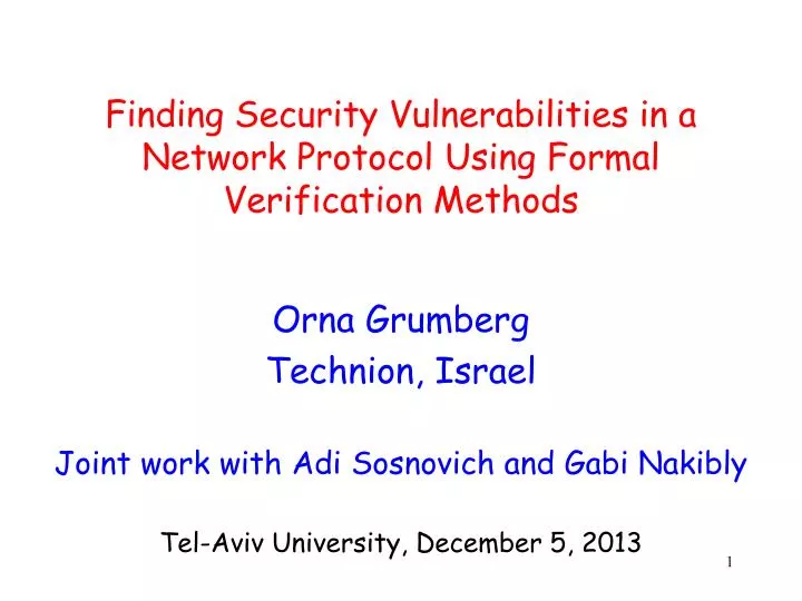Ppt Finding Security Vulnerabilities In A Network Protocol Using Formal Verification Methods