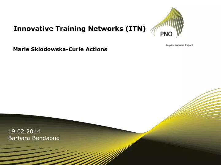PPT - Innovative Training Networks (ITN) PowerPoint Presentation, free ...
