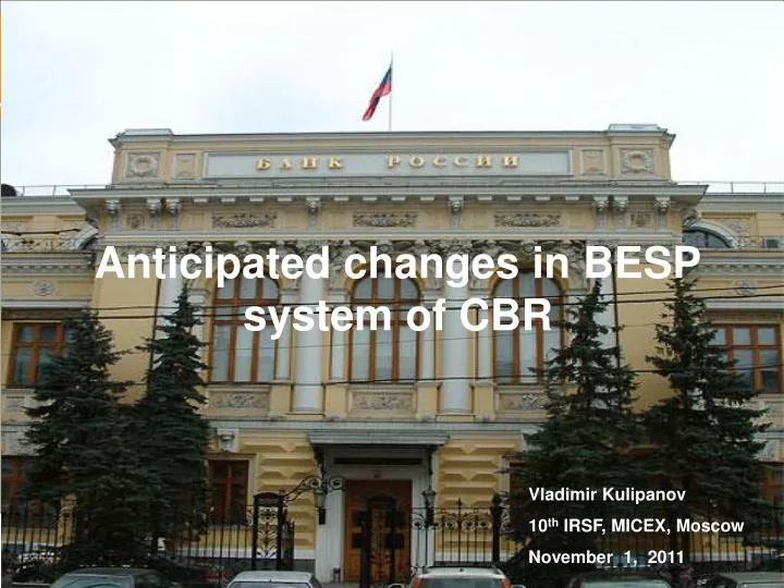 PPT - Anticipated changes in BESP system of CBR PowerPoint Presentation ...