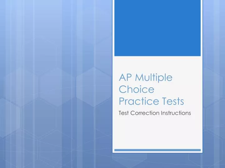 PPT - AP Multiple Choice Practice Tests PowerPoint Presentation, free ...