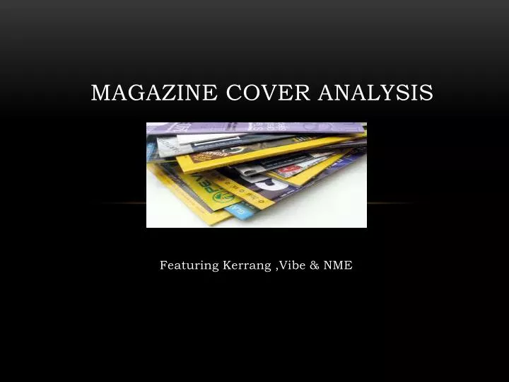 PPT - Magazine Cover Analysis PowerPoint Presentation, free download ...