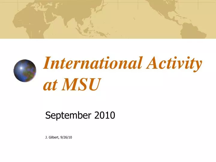PPT - International Activity at MSU PowerPoint Presentation, free ...