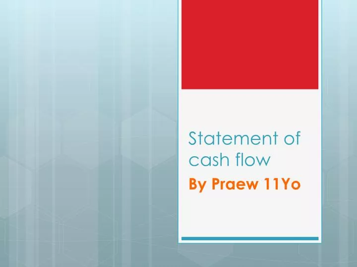 PPT - Statement of cash flow PowerPoint Presentation, free download ...