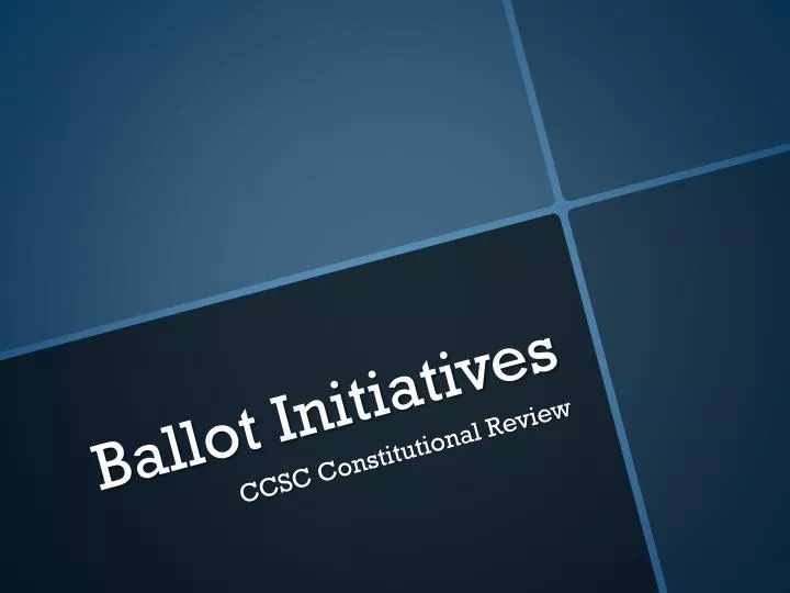 PPT - Ballot Initiatives PowerPoint Presentation, free download - ID ...