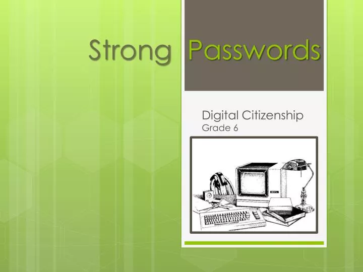PPT - Strong Passwords PowerPoint Presentation, free download - ID:1994158