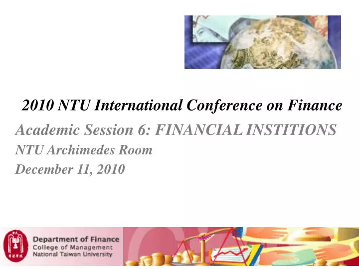 PPT - 2010 NTU International Conference on Finance PowerPoint ...