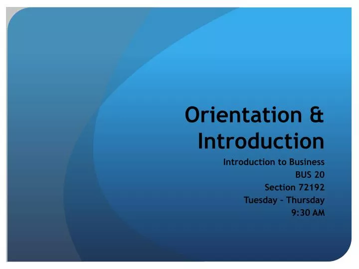PPT - Orientation & Introduction PowerPoint Presentation, free download ...