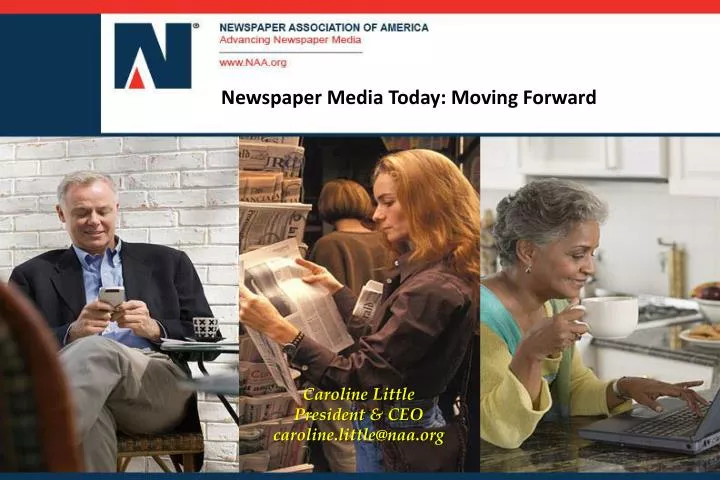 PPT - Newspaper Media Today: Moving Forward PowerPoint Presentation ...