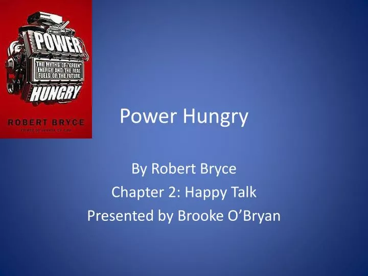PPT - Power Hungry PowerPoint Presentation, free download - ID:1994415