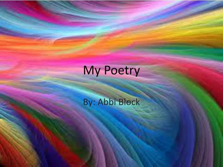 PPT - My Poetry PowerPoint Presentation, free download - ID:1995419