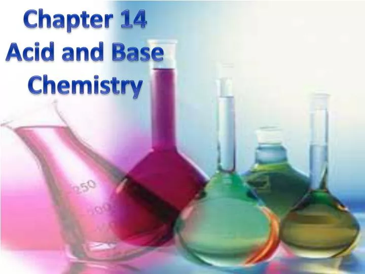 PPT - Chapter 14 Acid and Base Chemistry PowerPoint Presentation, free ...