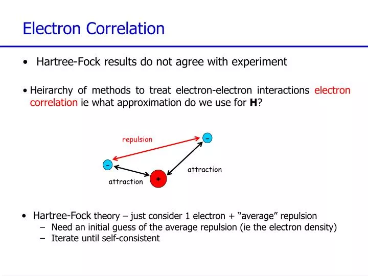 PPT - Electron Correlation PowerPoint Presentation, free download - ID ... PPT - Electron Correlation PowerPoint Presentation, free download - ID ...