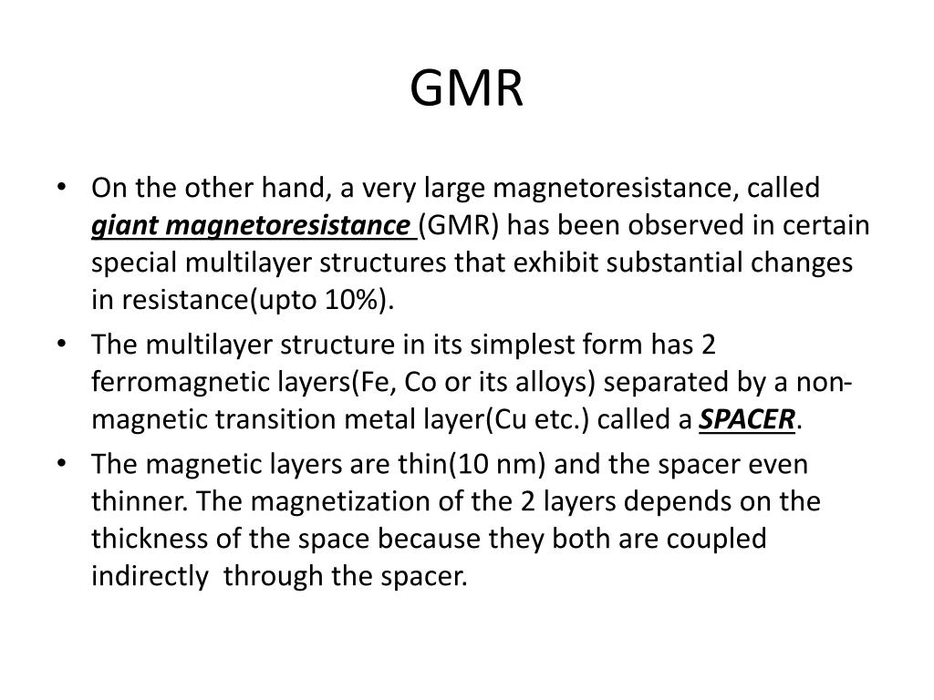 PPT - GIANT MAGNETORESISTANCE (GMR) PowerPoint Presentation, free ...
