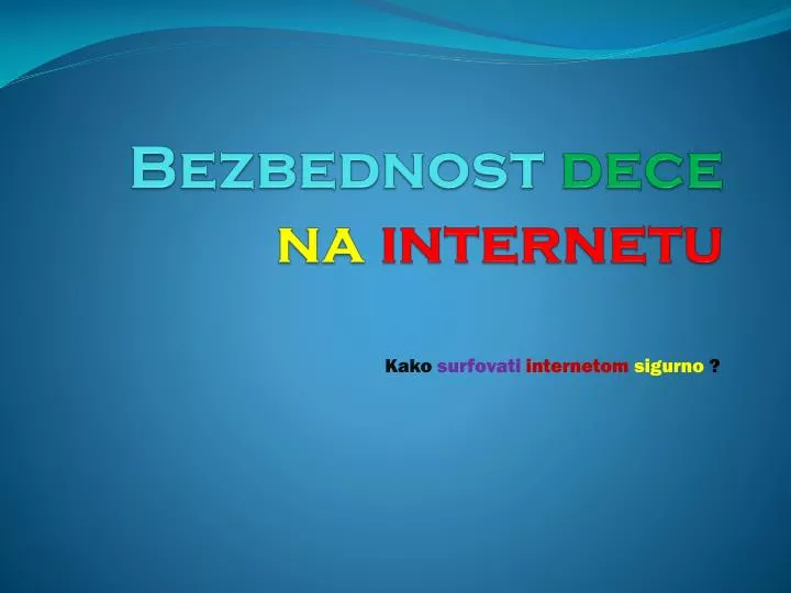 PPT - Bezbednost dece na internetu PowerPoint Presentation, free ...