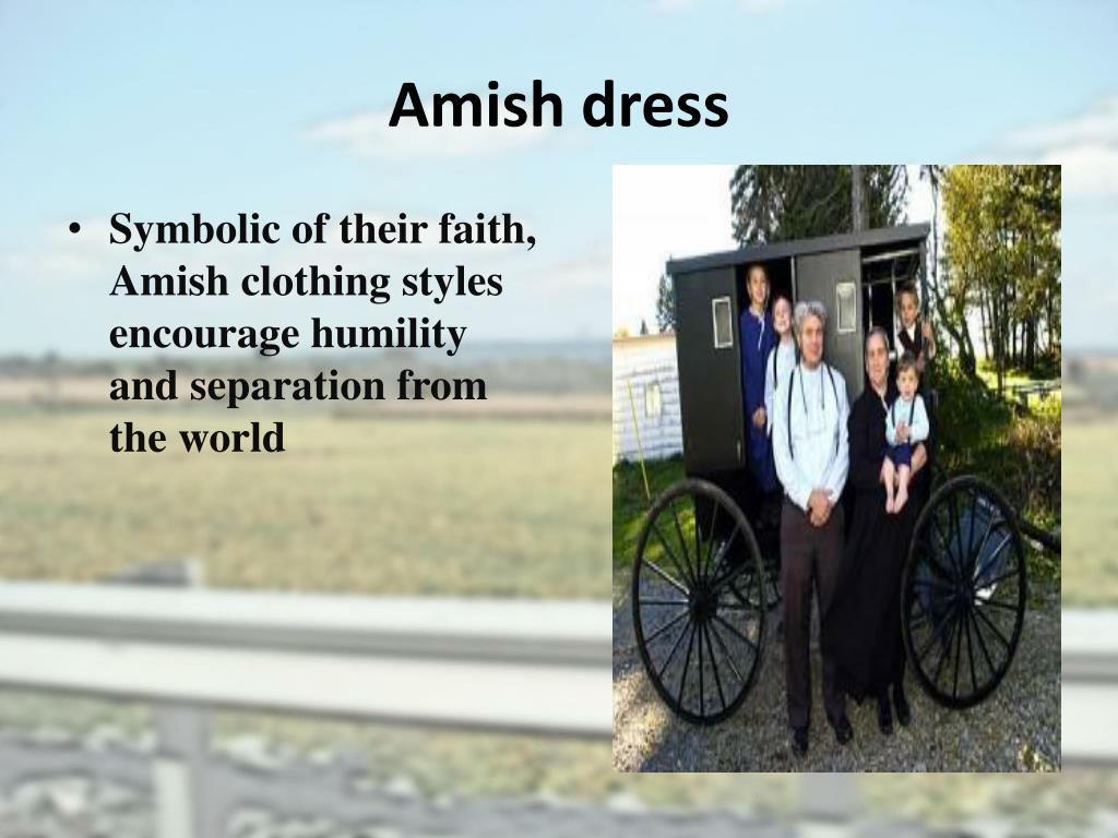 PPT - Amish 101 - Amish Beliefs, Culture & Lifestyle PowerPoint ...