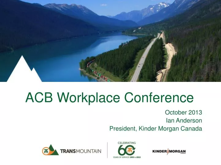 PPT - ACB Workplace Conference PowerPoint Presentation, free download ...