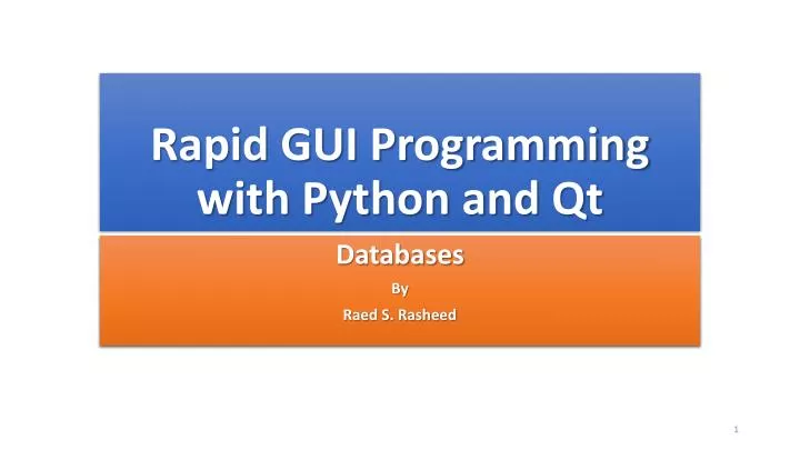 Ppt Rapid Gui Programming With Python And Qt Powerpoint Presentation Id1997129