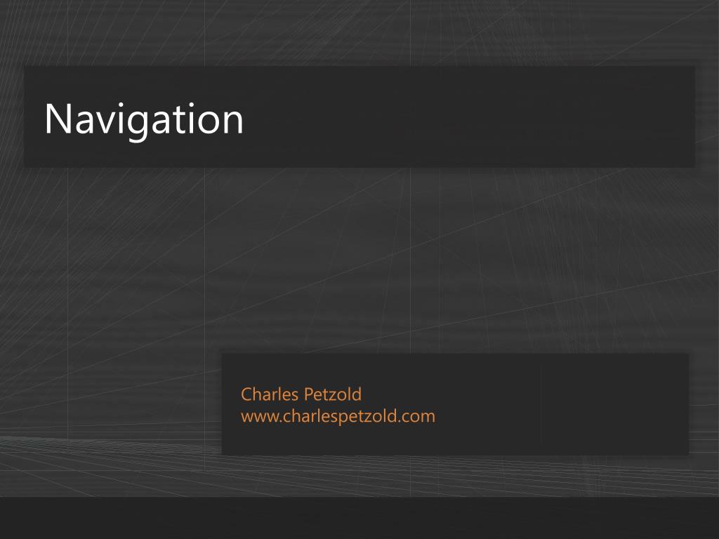 PPT - Charles Petzold www.charlespetzold.com PowerPoint Presentation ...
