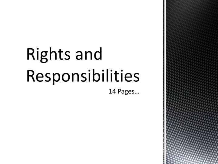 PPT - Rights and Responsibilities PowerPoint Presentation, free ...